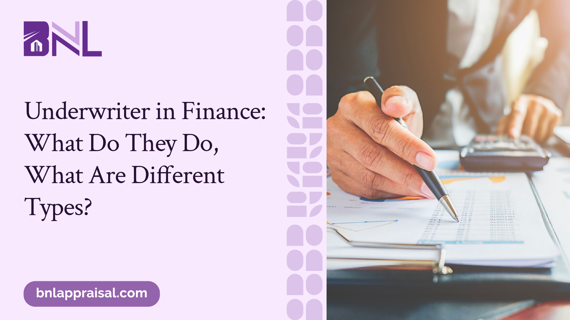 Underwriter in Finance: What Do They Do, What Are Different Types?